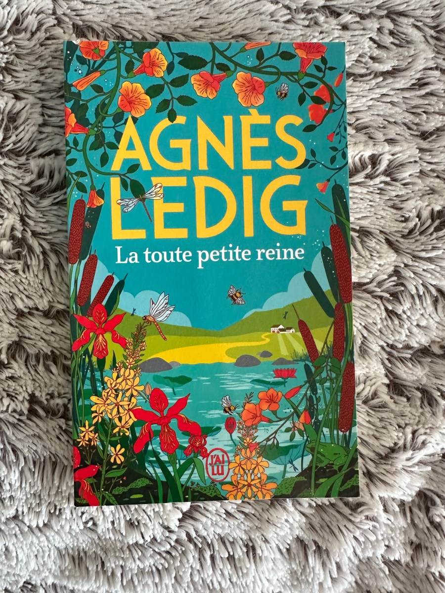 La toute petite reine – Agnès Ledig – Plume volage